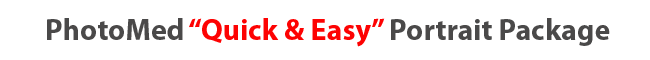 PhotoMed "Quick & Easy" Portrait Package